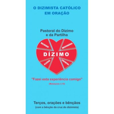 O Dizimista Católico em Oração - Terços, Orações e Bênçãos. Pastoral do ...